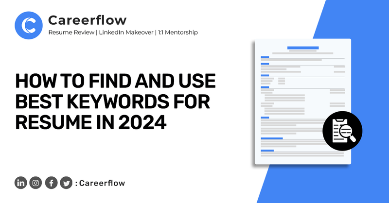 Resume Keywords for 2024: How To Find & Use Right Keywords?